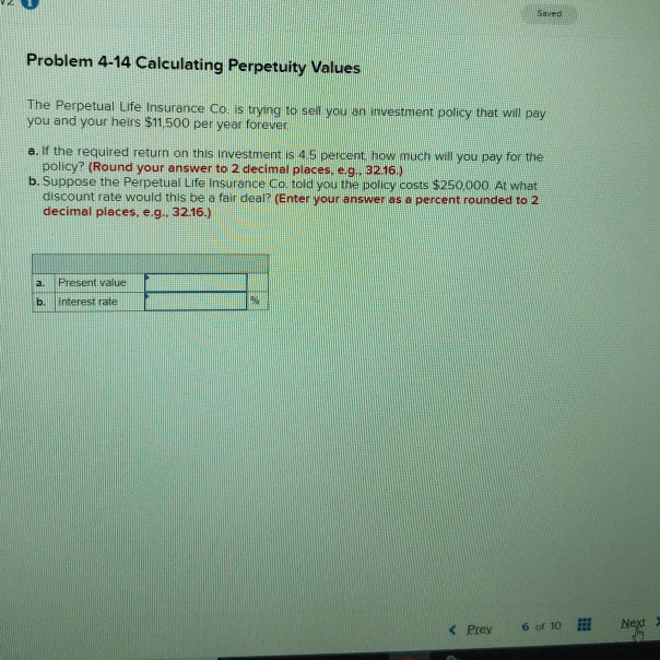 Solved Problem 4-14 Calculating Perpetuity Values The | Chegg.com