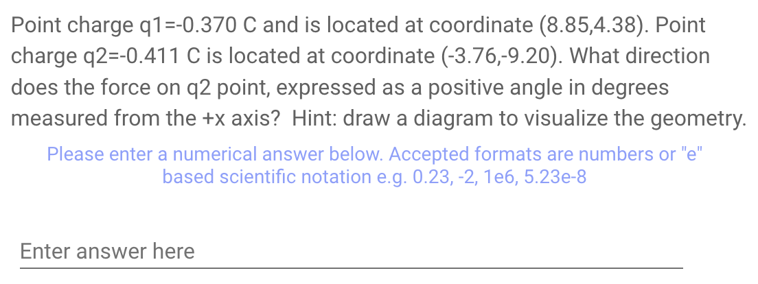 Solved Point charge q1=−0.370C and is located at coordinate | Chegg.com