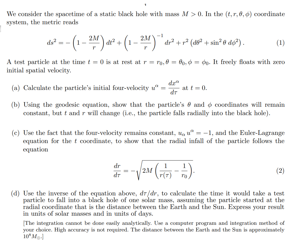Solved We consider the spacetime of a static black hole with | Chegg.com