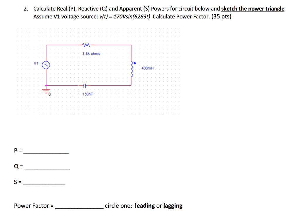 Solved 2. Calculate Real (P), Reactive (Q) and Apparent (S) | Chegg.com