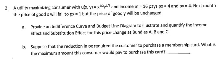 Solved A utility maximizing consumer with u(x,y)=x12y12 ﻿and | Chegg.com