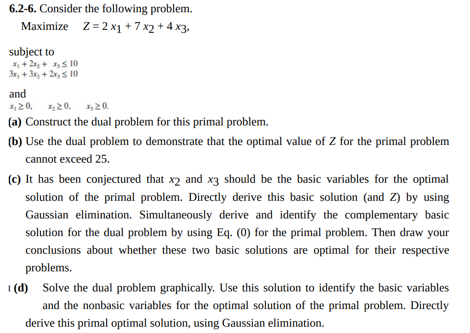 Solved 6.2-6. Consider the following problem. Maximize | Chegg.com