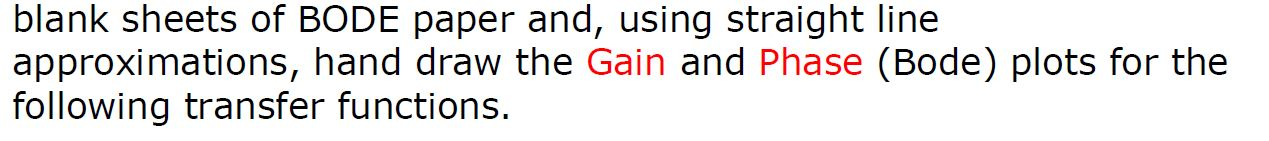 Solved blank sheets of BODE paper and, using straight line | Chegg.com