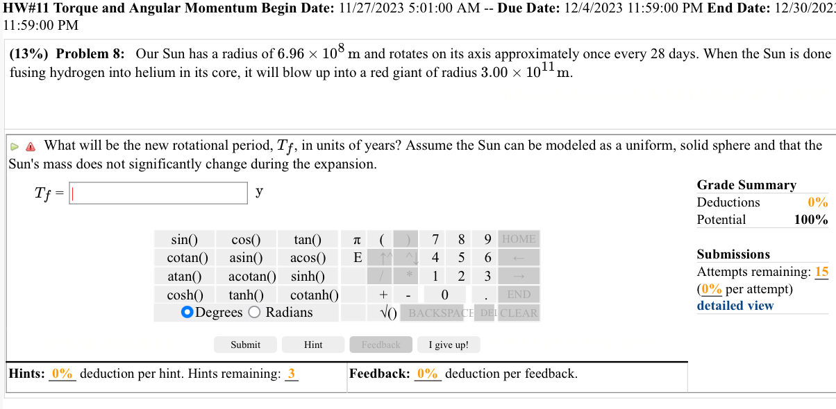 Solved Our Sun has a radius of 6.96×10^8m and rotates on its | Chegg.com