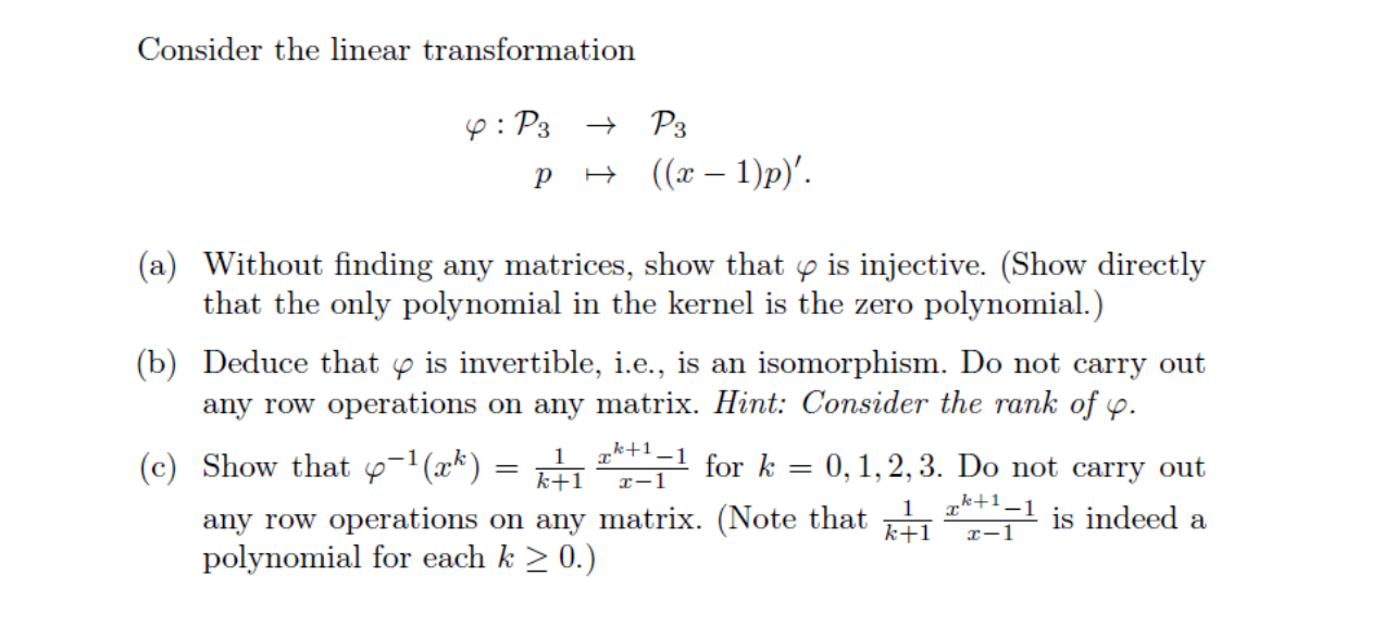 Solved Consider the linear transformation 4:P3 P3 # ((x - | Chegg.com
