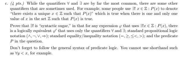 c. (4 pts.) While the quantifiers V and 3 are by far | Chegg.com