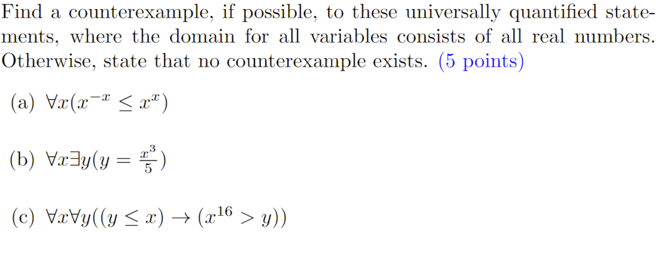 Solved Find a counterexample, if possible, to these | Chegg.com