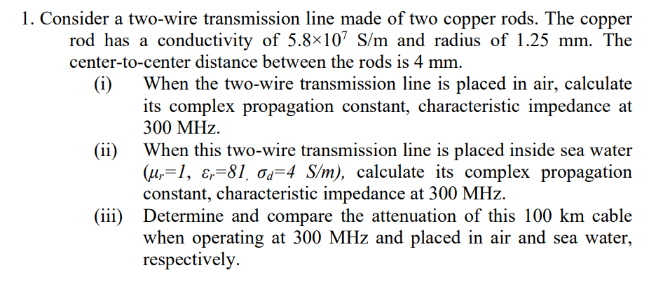 Solved . Consider a two-wire transmission line made of two | Chegg.com