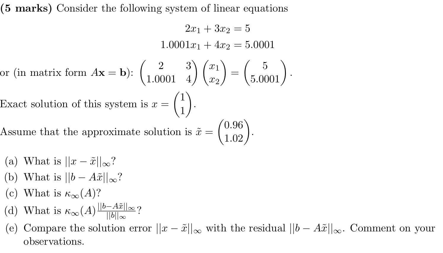 Solved (5 marks) Consider the following system of linear | Chegg.com