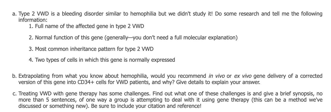 Solved a. Type 2 WWD is a bleeding disorder similar to | Chegg.com