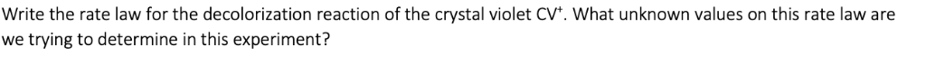 Solved Write the rate law for the decolorization reaction of | Chegg.com