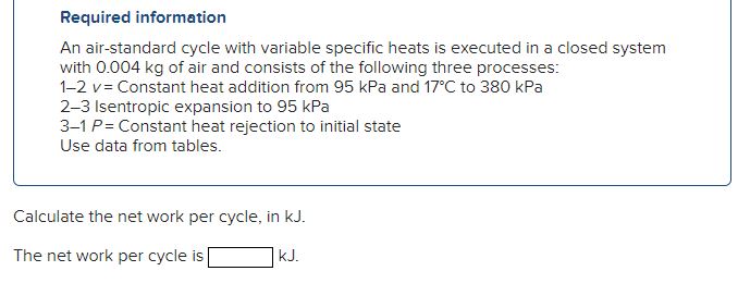 Solved Required information An air-standard cycle with | Chegg.com