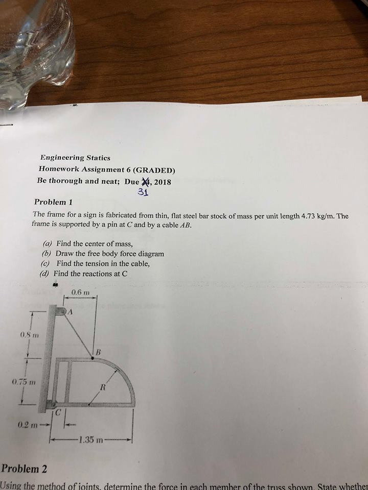 Solved Engineering Statics Homework Assignment 6 (GRADED) Be | Chegg.com