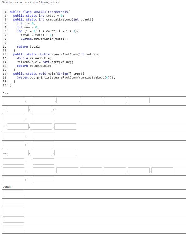 Solved Show the trace and output of the following | Chegg.com