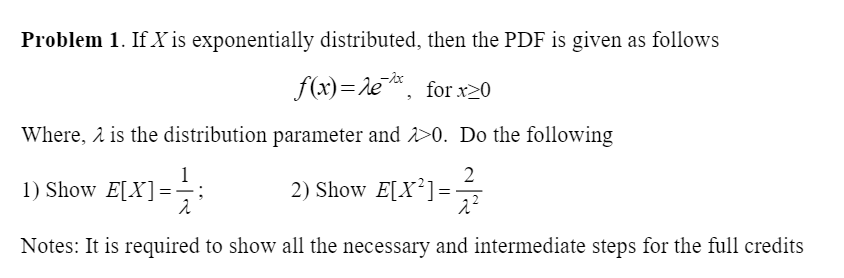 Solved Problem 1. If X is exponentially distributed, then | Chegg.com