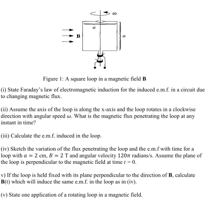 Solved B Figure 1: A square loop in a magnetic field B 1) | Chegg.com