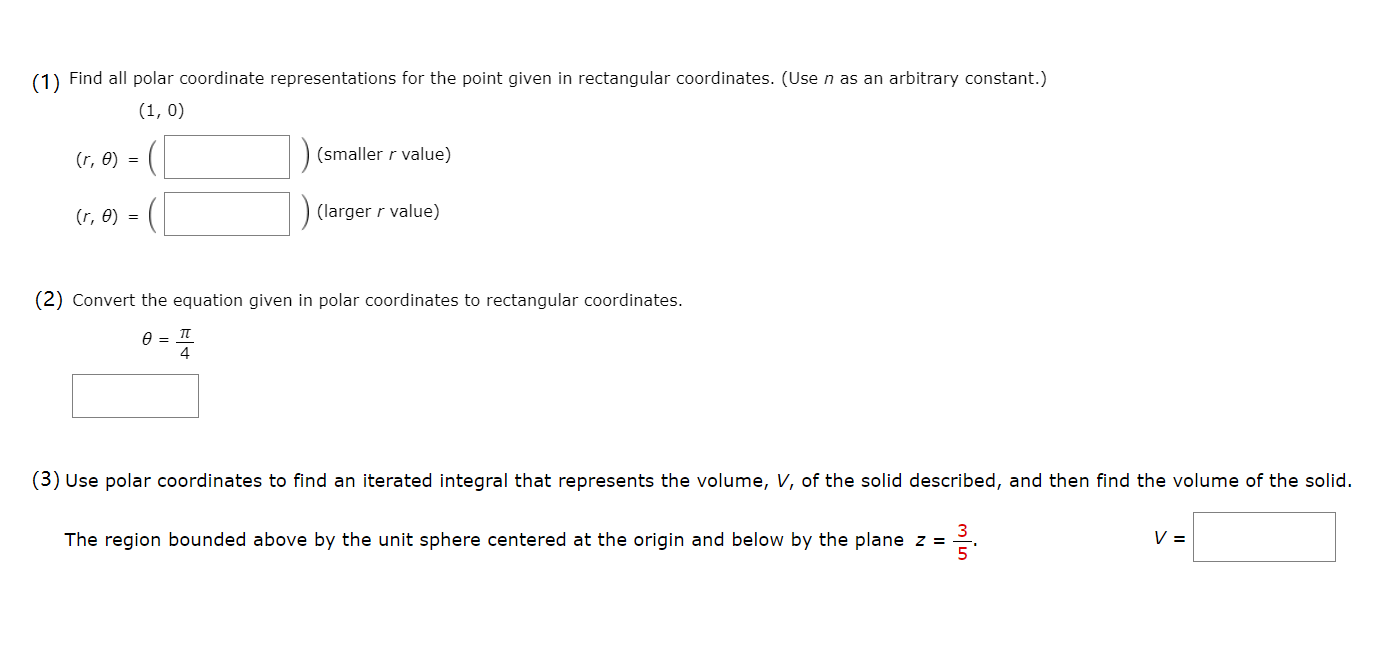 Solved (1) Find all polar coordinate representations for the | Chegg.com
