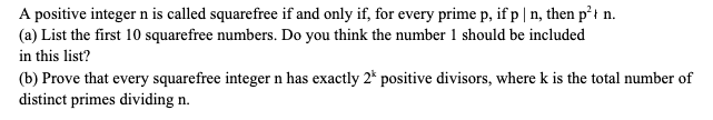 Solved A positive integer n is called squarefree if and only | Chegg.com