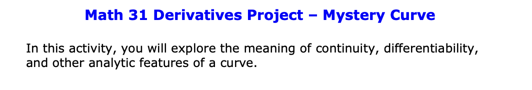 Solved Math 31 Derivatives Project - Mystery Curve In this | Chegg.com