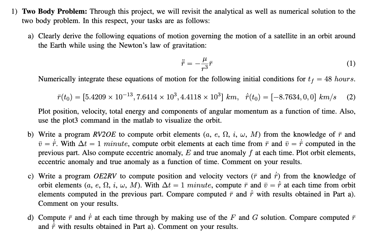 1) Two Body Problem: Through this project, we will | Chegg.com