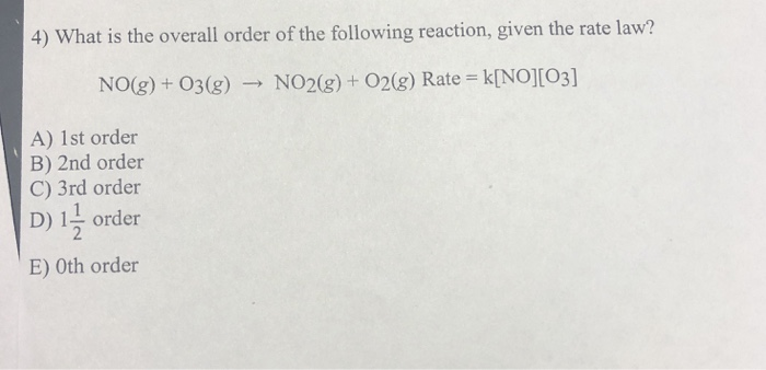 Solved 4) What is the overall order of the following | Chegg.com