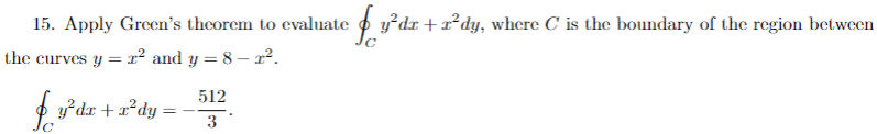 Solved 15. Apply Green's theorem to evaluate ∮Cy2dx+x2dy, | Chegg.com