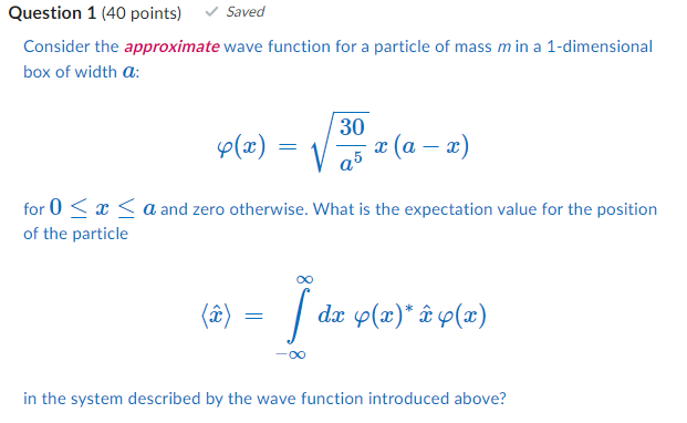 Solved Consider the approximate wave function for a particle | Chegg.com