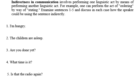 Indirectness in communication involves performing one | Chegg.com