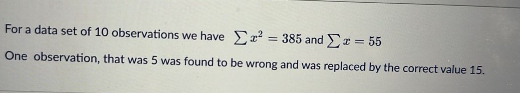 For a data set of 10 ﻿observations we have ∑??x2=385 | Chegg.com