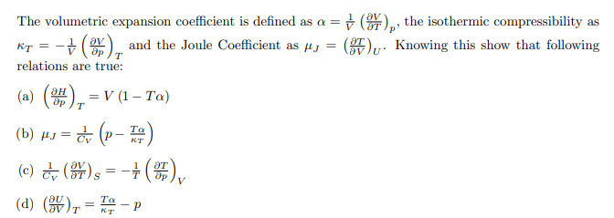 Solved The volumetric expansion coefficient is defined as a | Chegg.com
