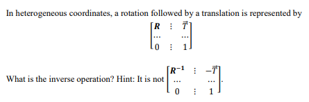 Solved In heterogeneous coordinates, a rotation followed by | Chegg.com