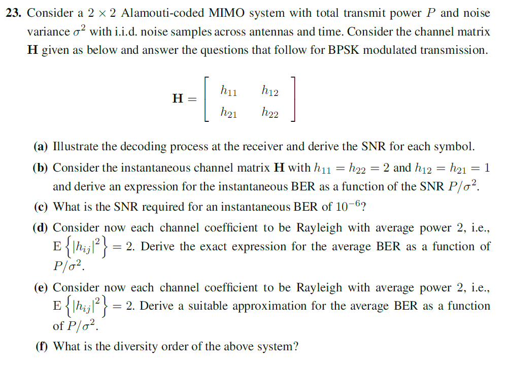 Solved 3. Consider a 2×2 Alamouti-coded MIMO system with | Chegg.com