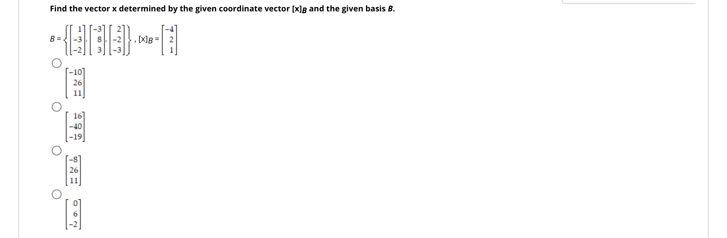 Solved Find the vector x ﻿determined by the given coordinate | Chegg.com
