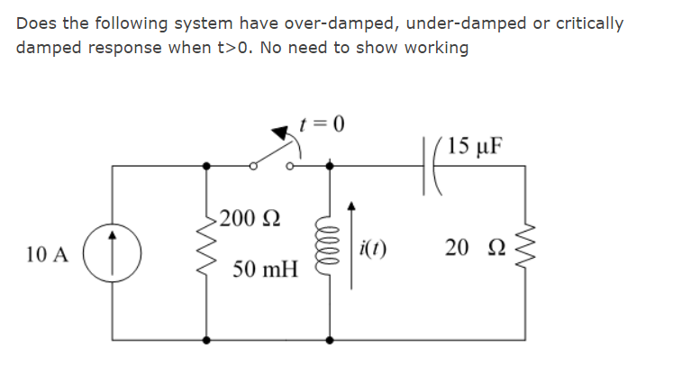 Solved Does the following system have over-damped, | Chegg.com