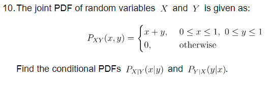 Solved 10. The joint PDF of random variables X and Y is | Chegg.com