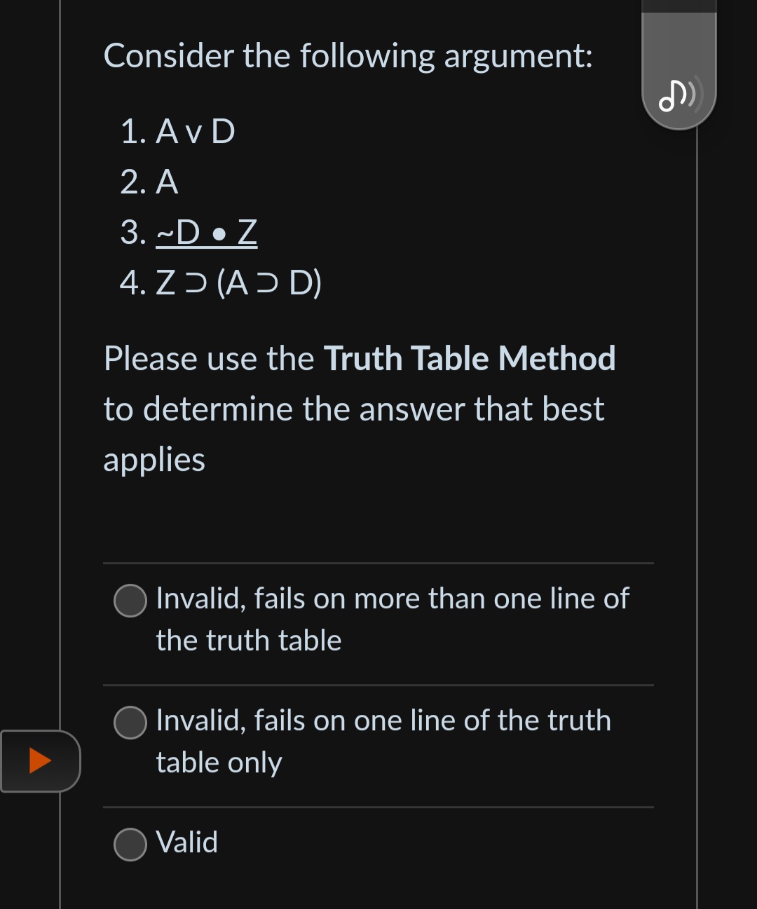 Consider The Following Argument 1 A∨d 2 A 3 ∼d∙z