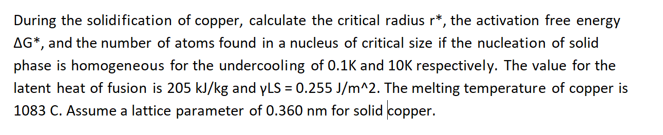Solved During the solidification of copper, calculate the | Chegg.com