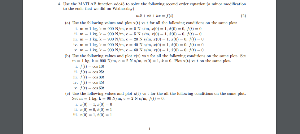Solved 4 Use The Matlab Function Ode45 To Solve The 2129