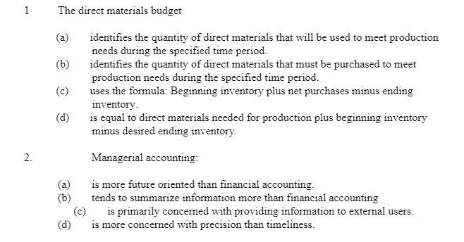 Solved 1 The direct materials budget (a) identifies the | Chegg.com