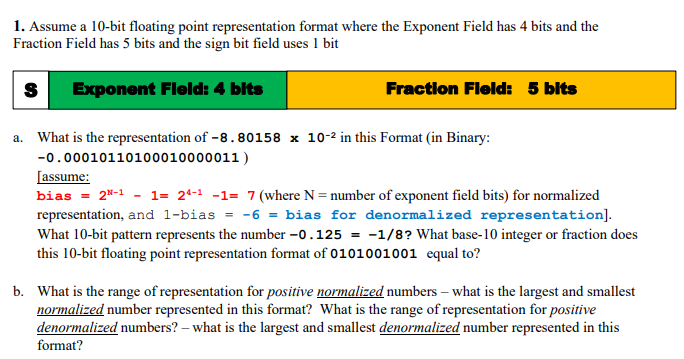 Solved 1. Assume a 10-bit floating point representation | Chegg.com