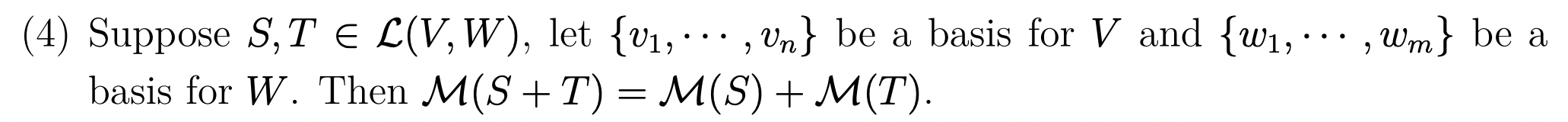 Solved (4) ﻿Suppose S,TinL(V,W), ﻿let {v1,cdots,vn} ﻿be a | Chegg.com