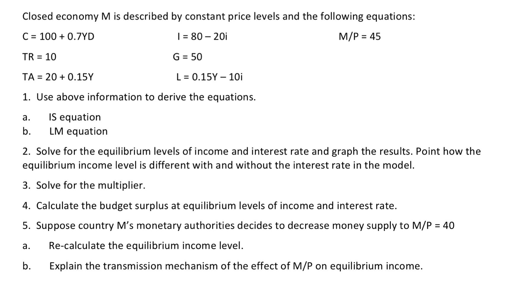 Solved Closed economy M is described by constant price | Chegg.com