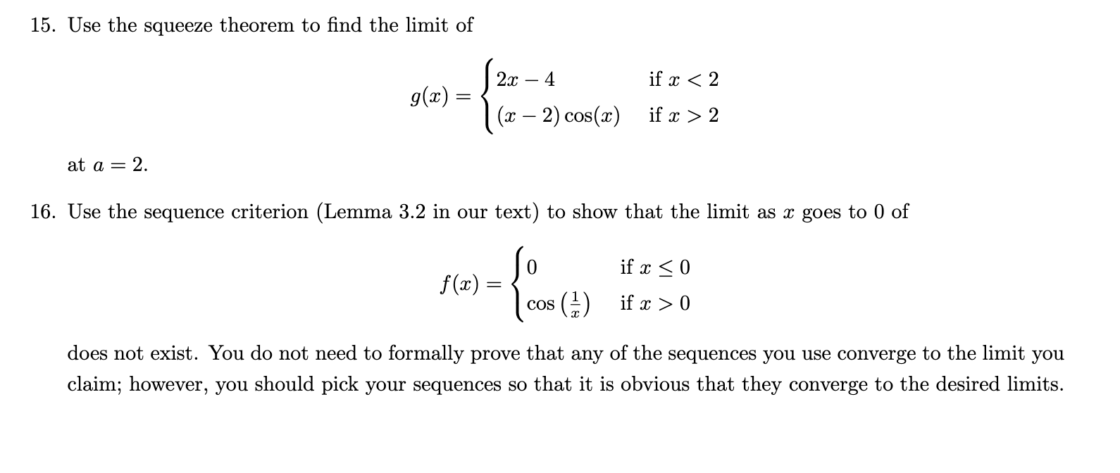 Solved 15. Use the squeeze theorem to find the limit of [2x | Chegg.com