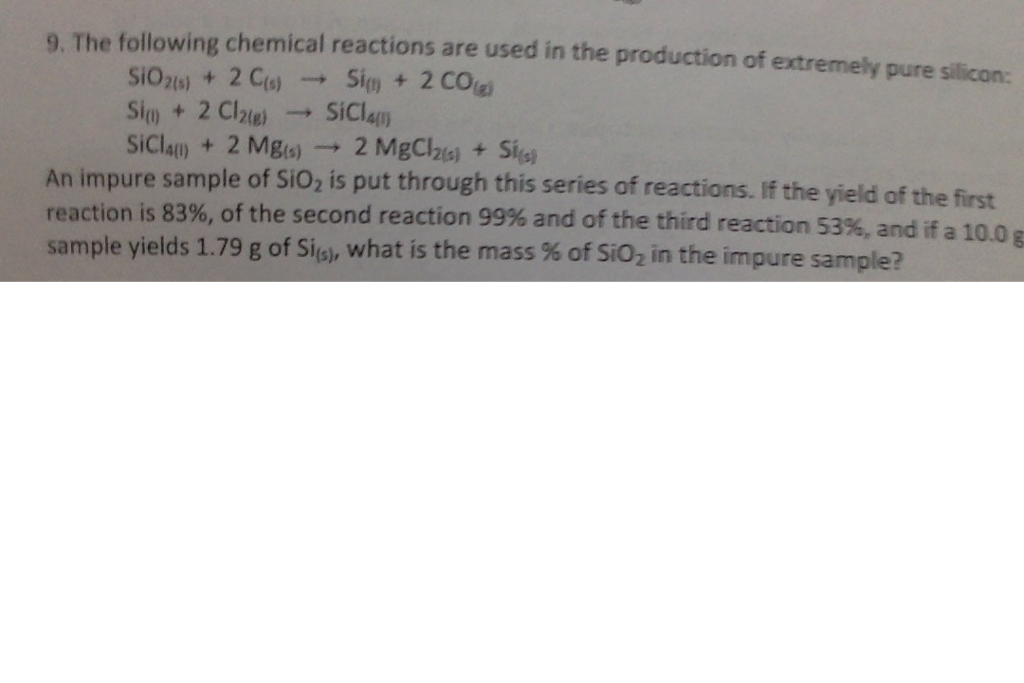 Solved 9. The following chemical reactions are used in the | Chegg.com