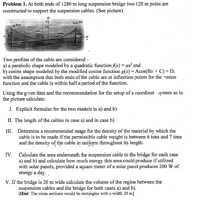 Solved Problem 1. At both ends of 1280 m long suspension | Chegg.com