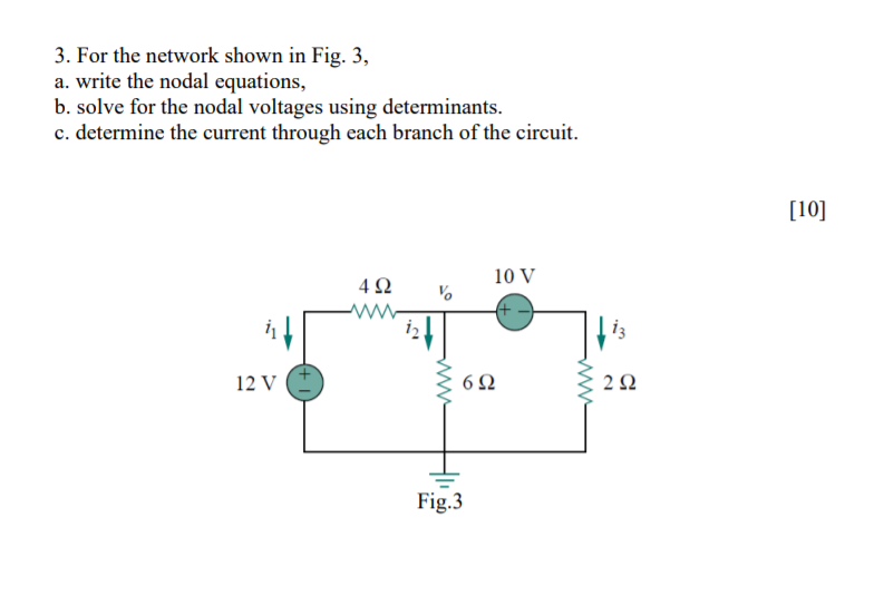 Solved 3. For the network shown in Fig. 3, a. write the | Chegg.com