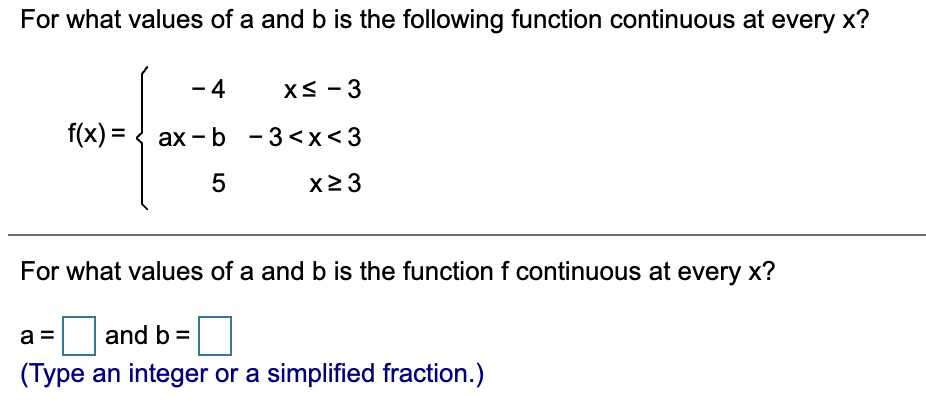 Solved For what values of a and b is the following function | Chegg.com