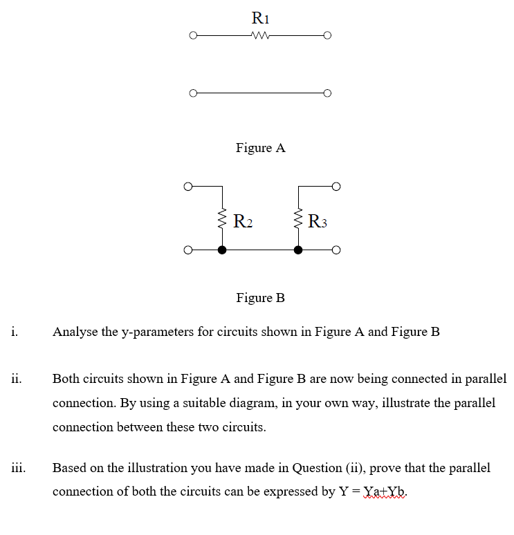 Solved Ri W Figure A } R2 R3 Figure B i. Analyse the | Chegg.com