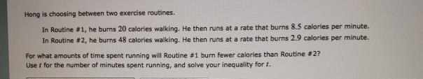 Solved Hong is choosing between two exercise routines. In | Chegg.com