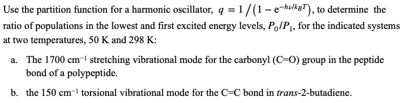 Solved Use the partition function for a harmonic oscillator, | Chegg.com